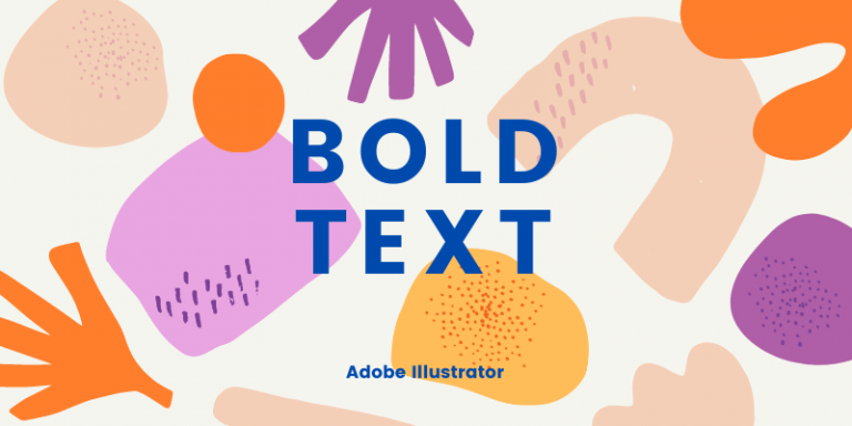 3 Ways to Bold Text in Adobe Illustrator (Quick Tutorial)