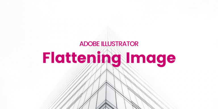 How to Flatten an Image in Adobe Illustrator (3 Steps)