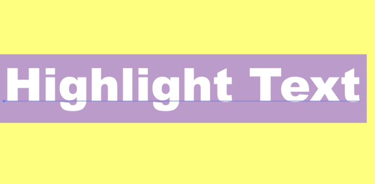 3 Ways to Highlight Text in Adobe Illustrator (Tutorials)