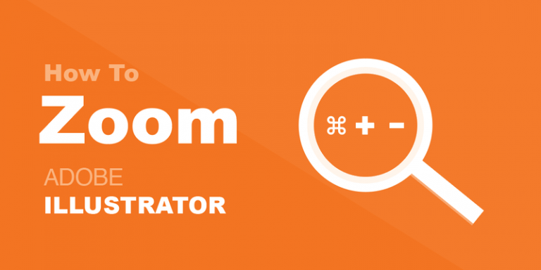 How to Zoom In or Zoom Out in Adobe Illustrator (4 Ways)