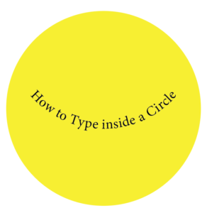 3 Easy Ways to Type Inside Circle in Adobe Illustrator